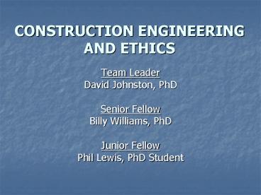 CONSTRUCTION ENGINEERING AND ETHICS presentation | free to view
