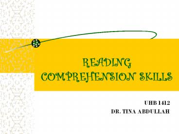 PPT – READING COMPREHENSION SKILLS PowerPoint presentation | free to ...