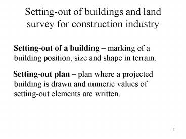 Setting-out of buildings and land survey for construction industry ...