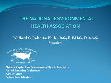 THE NATIONAL ENVIRONMENTAL HEALTH ASSOCIATION presentation | free to view