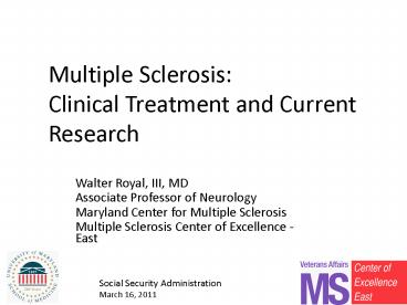 Multiple Sclerosis: Clinical Treatment and Current Research ...