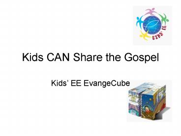 Kids CAN Share the Gospel presentation | free to view
