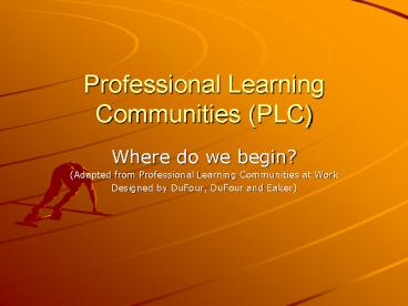 Professional Learning Communities (PLC) presentation | free to view