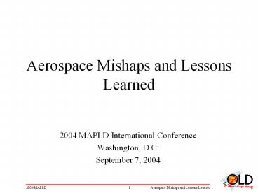 PPT – Aerospace Mishaps and Lessons Learned PowerPoint presentation ...