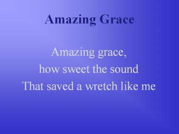 Amazing Grace presentation | free to download