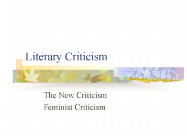 Literary Criticism presentation | free to download