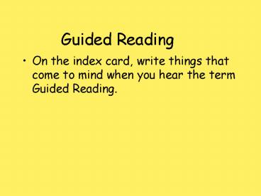 PPT – Guided Reading PowerPoint presentation | free to view - id ...