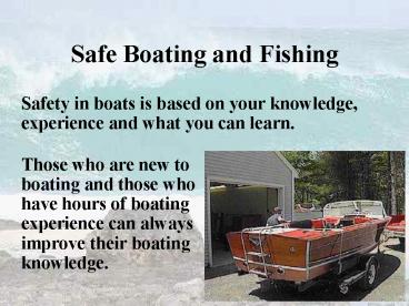 PPT – Safe Boating and Fishing PowerPoint presentation | free to view ...