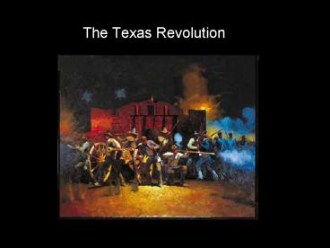 The Texas Revolution presentation | free to download