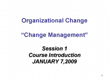Organizational Change presentation | free to view