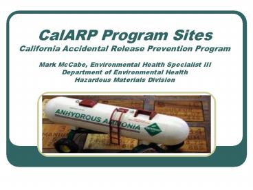 CalARP Program Sites California Accidental Release Prevention Program ...