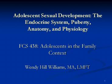 Adolescent Sexual Development: The Endocrine System, Puberty, Anatomy ...