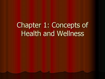 PPT – Chapter 1: Concepts of Health and Wellness PowerPoint ...