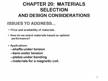 CHAPTER 20: MATERIALS SELECTION AND DESIGN CONSIDERATIONS presentation ...