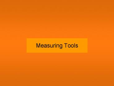 Measuring Tools presentation | free to view
