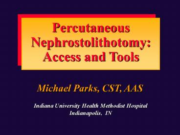Percutaneous Access presentation | free to view
