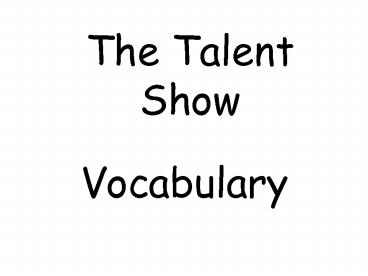 The Talent Show presentation | free to view