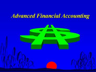 Advanced Financial Accounting presentation | free to download
