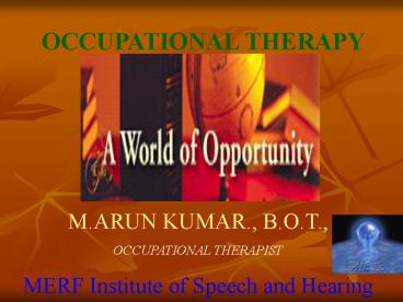 PPT – What is the Difference between Physical and Occupational Therapy ...