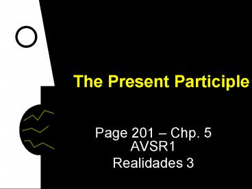 PPT – The Present Participle PowerPoint presentation | free to download ...