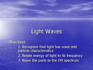 Light Waves presentation | free to download