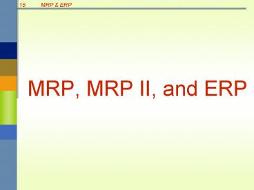 MRP, MRP II, and ERP presentation | free to view
