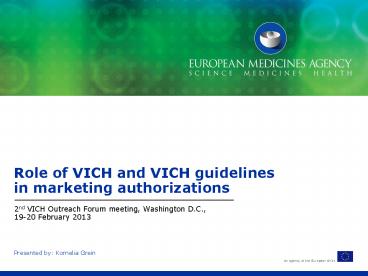Role of VICH and VICH guidelines in marketing authorizations ...