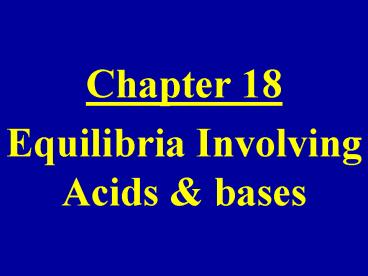 PPT – Equilibria Involving Acids PowerPoint presentation | free to ...