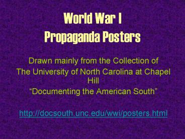 World War I Propaganda Posters presentation | free to view