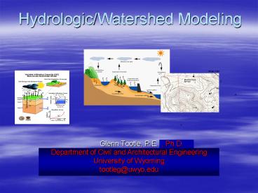 Hydrologic/Watershed Modeling presentation | free to view