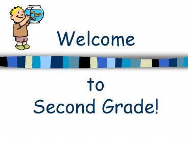 Welcome to Second Grade! presentation | free to download
