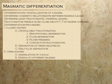 Magmatic differentiation presentation | free to view