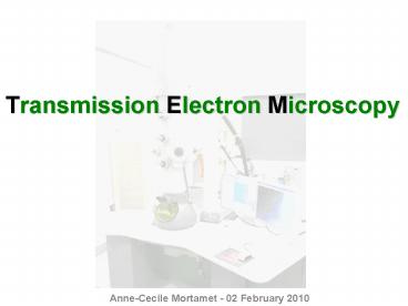 Transmission Electron Microscopy presentation | free to view