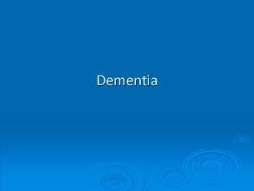 Dementia presentation | free to download