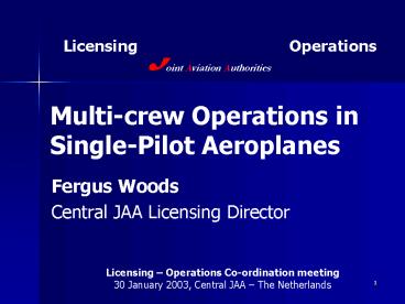 Multi-crew Operations in Single-Pilot Aeroplanes presentation | free to ...