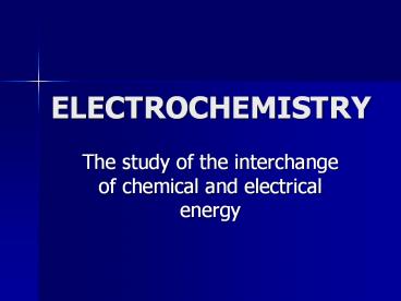ELECTROCHEMISTRY presentation | free to download