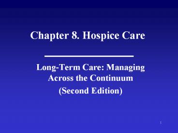 Chapter 8. Hospice Care presentation | free to download