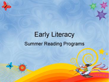 Early Literacy presentation | free to download