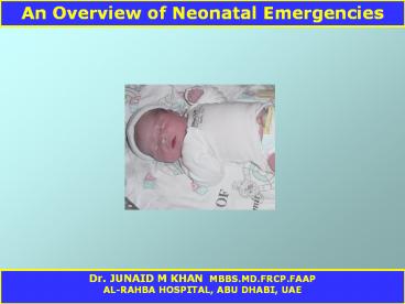 An Overview of Neonatal Emergencies presentation | free to download