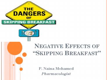 Negative Effects of "Skipping Breakfast" presentation | free to view