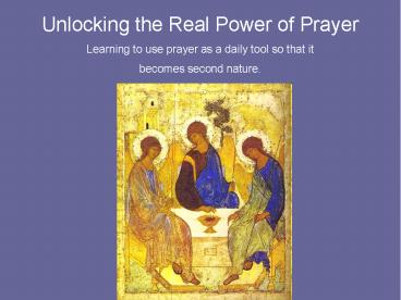 PPT – Unlocking the Real Power of Prayer PowerPoint presentation | free ...