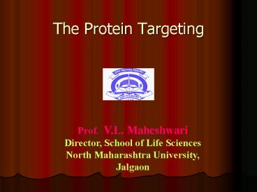 The Protein Targeting presentation | free to view