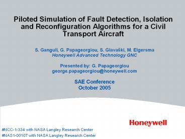 Piloted Simulation of Fault Detection, Isolation and Reconfiguration Algorithms for a Civil ...