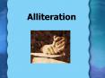 PPT – Alliteration PowerPoint presentation | free to view - id: 14418-YzU5O