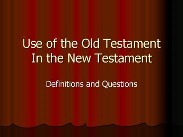 Use of the Old Testament In the New Testament presentation | free to view