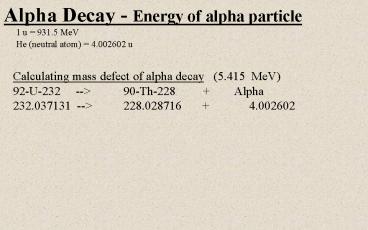 Alpha Decay - Energy of alpha particle presentation | free to download