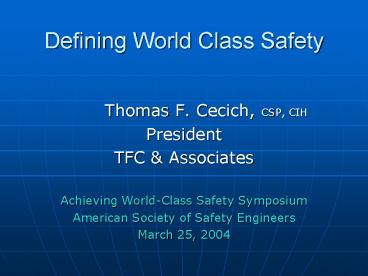 Defining World Class Safety presentation | free to view