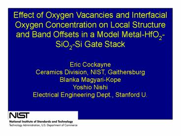 Effect of Oxygen Vacancies and Interfacial Oxygen Concentration on Local Structure and Band ...
