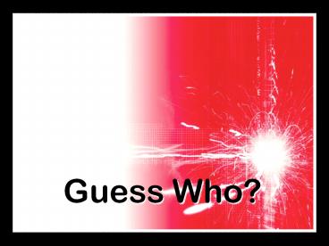 Guess Who? presentation | free to download