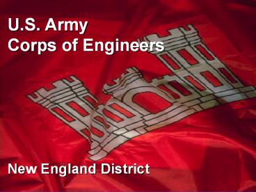 U.S. Army Corps of Engineers New England District presentation | free ...